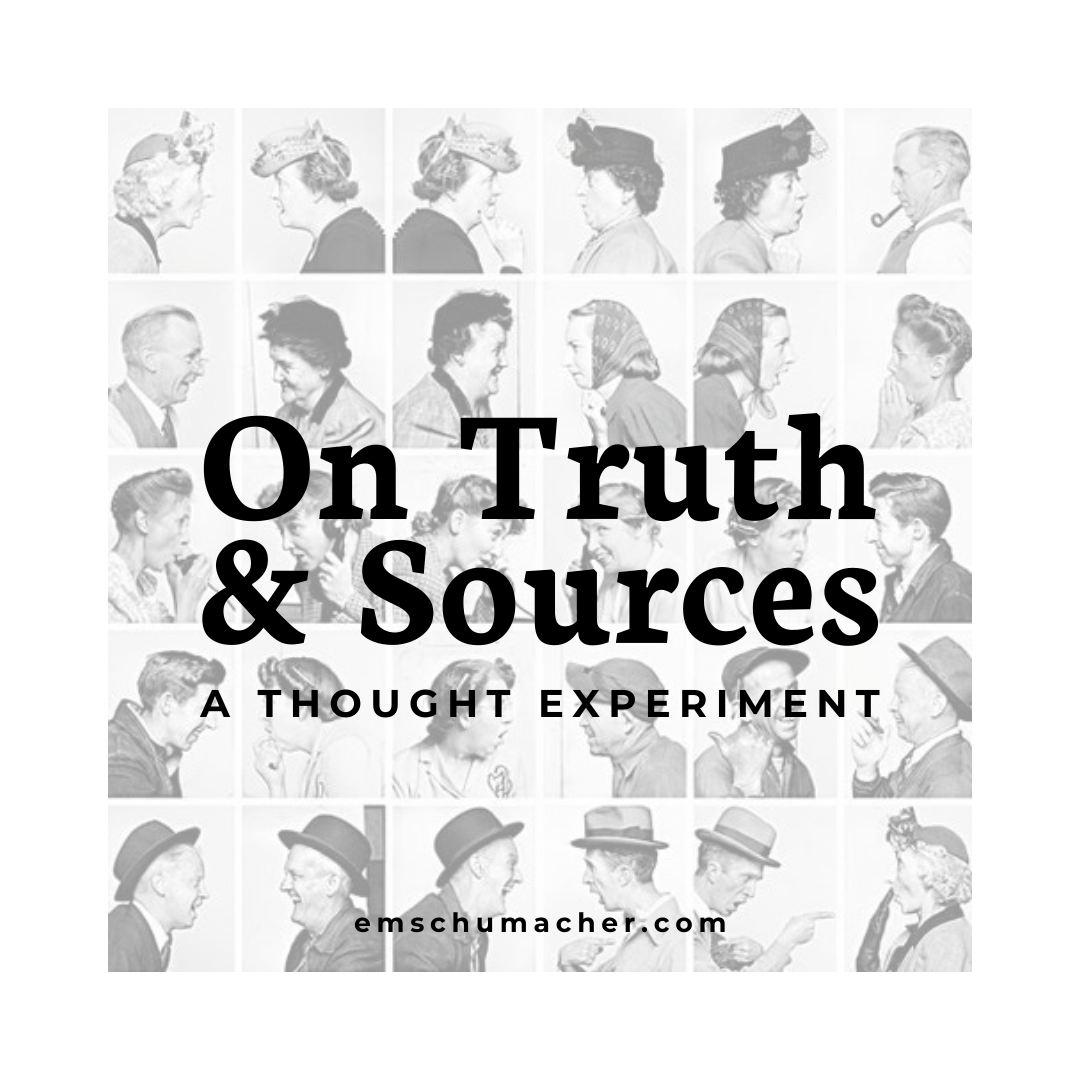 On Truth and Sources: A Thought Experiment | Eric M. Schumacher
